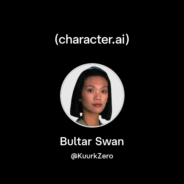 Chat with Bultar Swan | character.ai | AI Chat, Reimagined–Your Words ...