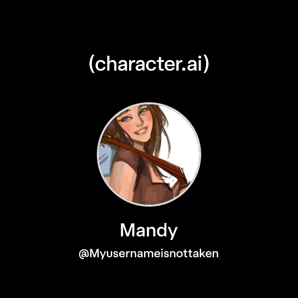 Chat with Mandy | character.ai | AI Chat, Reimagined–Your Words. Your ...