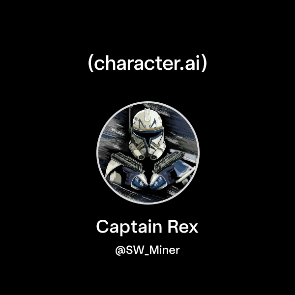 Chat with Captain Rex | character.ai | Personalized AI for every moment ...