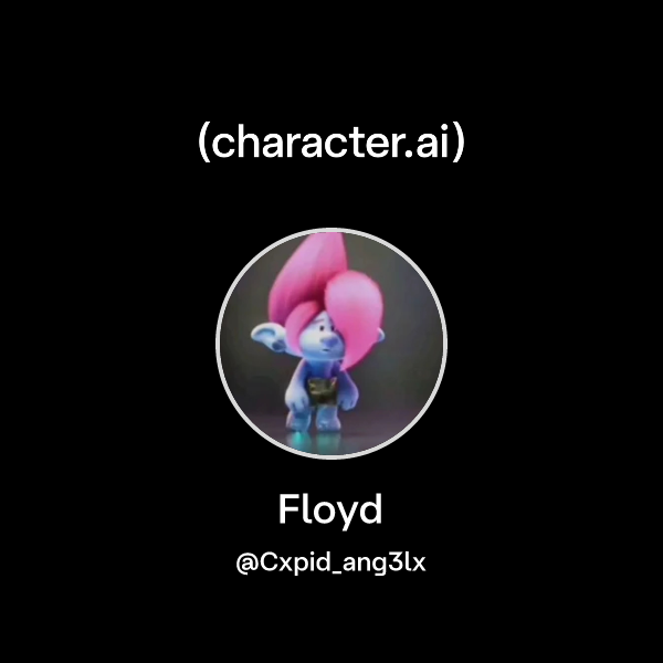 Chat with Floyd | character.ai | Personalized AI for every moment of ...