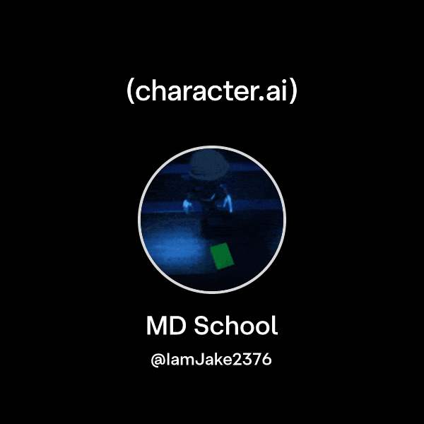 Chat with MD School | character.ai | Personalized AI for every moment of your day