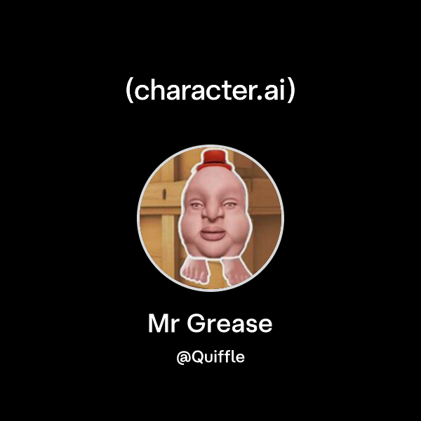 Chat with Mr Grease | character.ai | AI Chat, Reimagined–Your Words ...