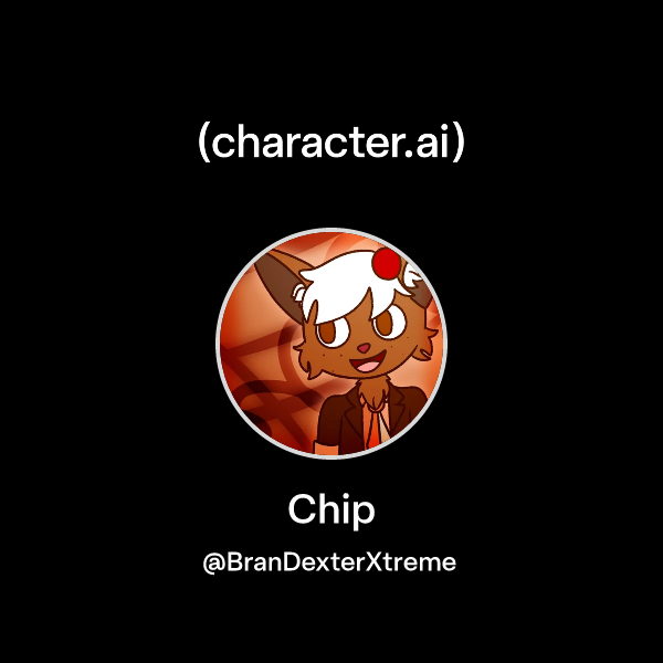 Chat with Chip | character.ai | AI Chat, Reimagined–Your Words. Your World.