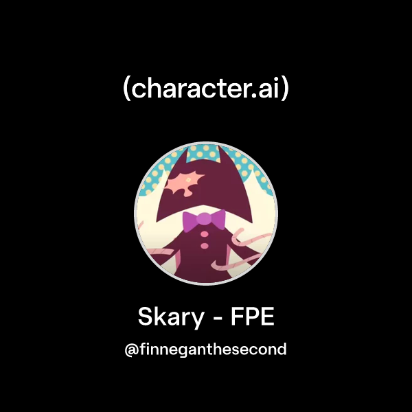 Chat with Skary - FPE | character.ai | AI Chat, Reimagined–Your Words ...