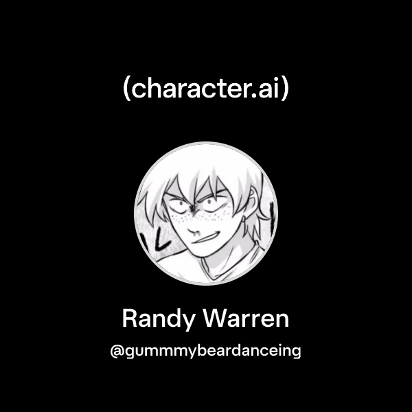 Chat with Randy Warren | character.ai | AI Chat, Reimagined–Your Words ...