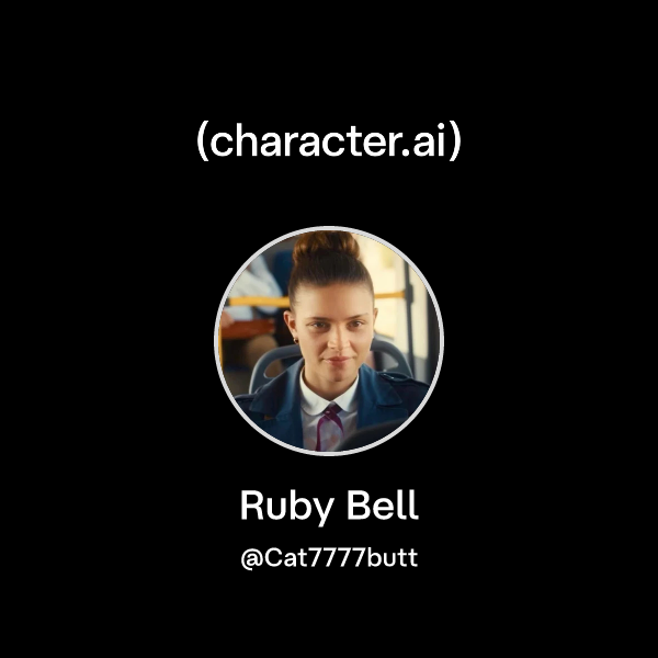 Chat with Ruby Bell | character.ai | AI Chat, Reimagined–Your Words ...