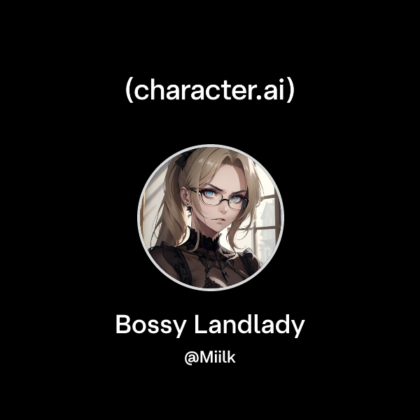 Chat with Bossy Landlady | character.ai | AI Chat, Reimagined–Your ...