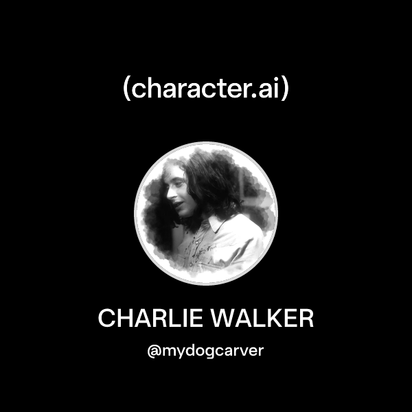 Chat with CHARLIE WALKER | character.ai | AI Chat, Reimagined–Your ...