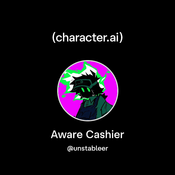 Chat with Aware Cashier | character.ai | AI Chat, Reimagined–Your Words ...