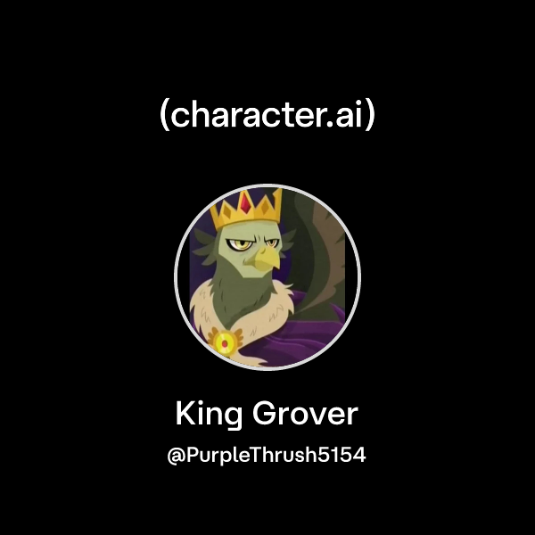 Chat with King Grover | character.ai | AI Chat, Reimagined–Your Words ...