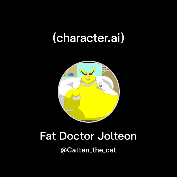 Chat with Fat Doctor Jolteon | character.ai | AI Chat, Reimagined–Your ...