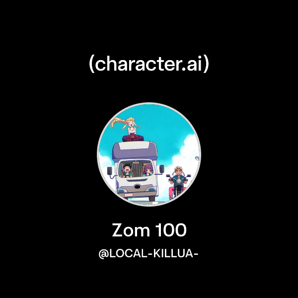 Chat with Zom 100 | character.ai | Personalized AI for every moment of ...