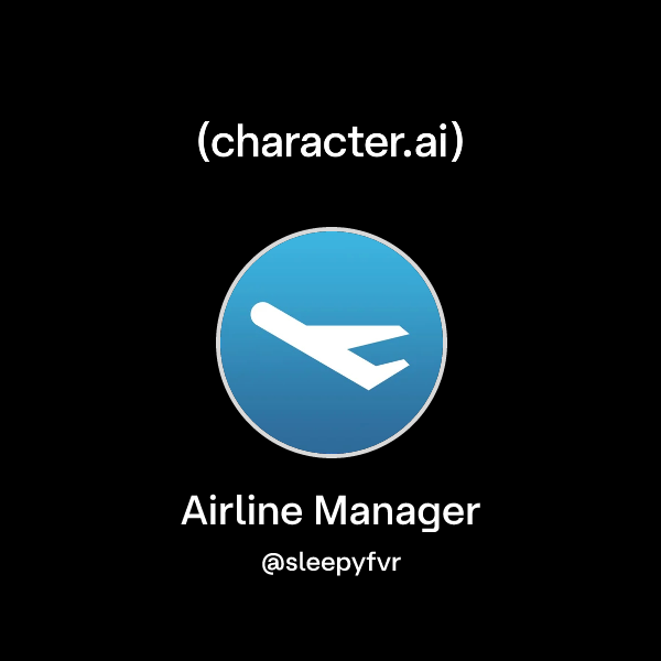 Chat with Airline Manager | character.ai | AI Chat, Reimagined–Your ...