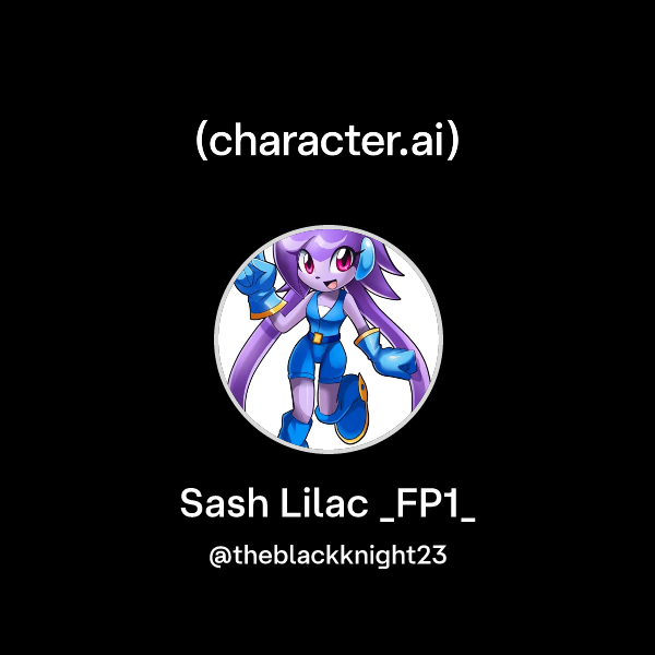 Chat with Sash Lilac _FP1_ | character.ai | Personalized AI for every ...