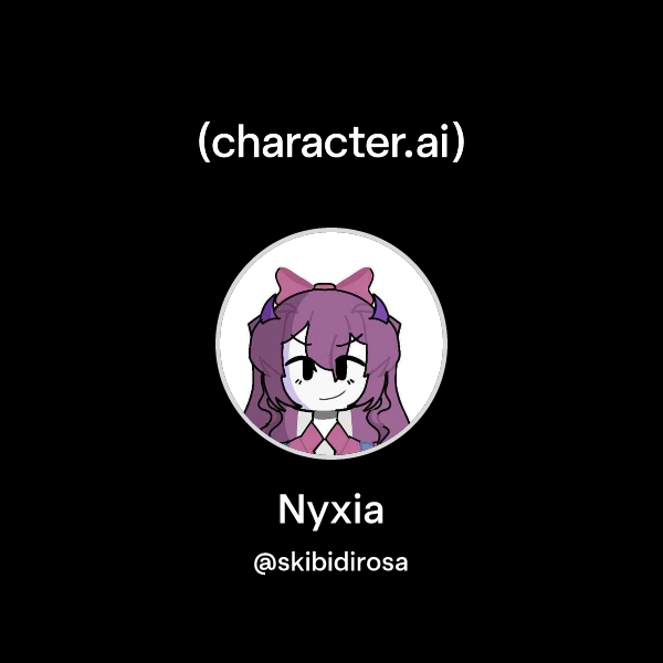 Chat with Nyxia | character.ai | AI Chat, Reimagined–Your Words. Your World.