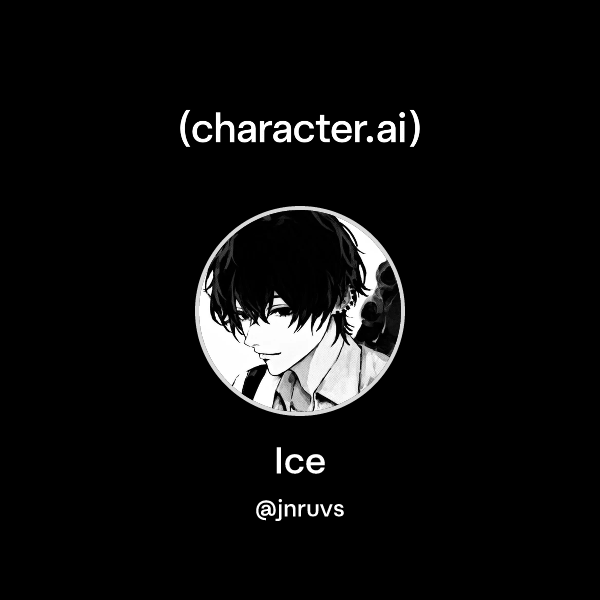 Chat with Ice | character.ai | AI Chat, Reimagined–Your Words. Your World.