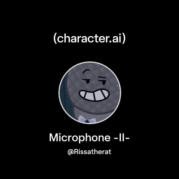 Chat with Microphone -II- | character.ai | AI Chat, Reimagined–Your ...