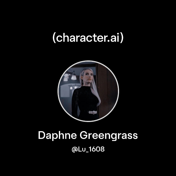 Chat with Daphne Greengrass | character.ai | AI Chat, Reimagined–Your ...