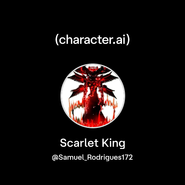 Chat with Scarlet King | character.ai | AI Chat, Reimagined–Your Words ...