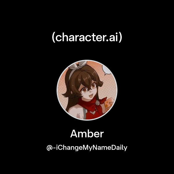 Chat with Amber | character.ai | Personalized AI for every moment of ...