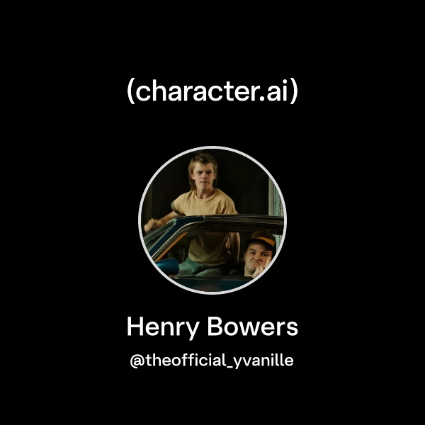 Chat with Henry Bowers | character.ai | AI Chat, Reimagined–Your Words ...