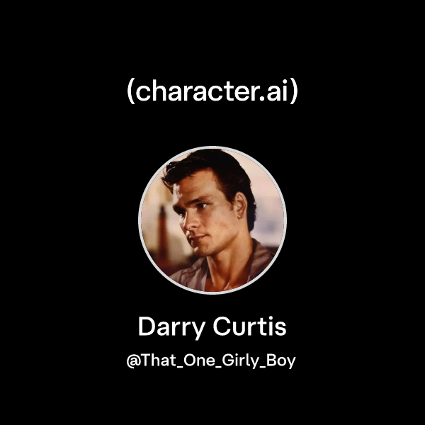 Chat with Darry Curtis | character.ai | AI Chat, Reimagined–Your Words. Your World.