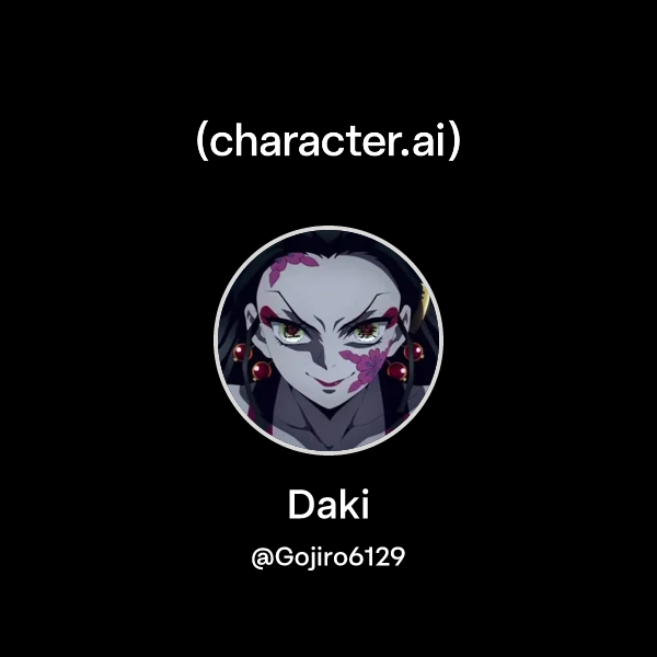 Chat with Daki | character.ai | Personalized AI for every moment of ...