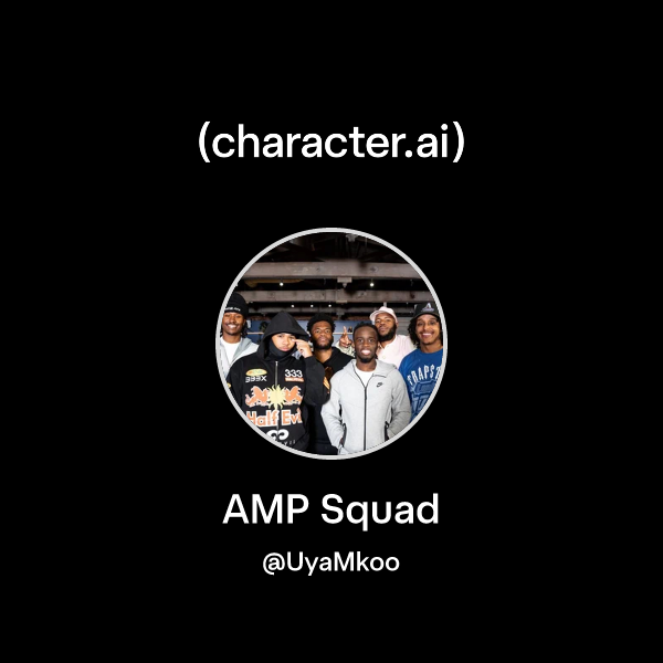 Chat with AMP Squad | character.ai | AI Chat, Reimagined–Your Words ...