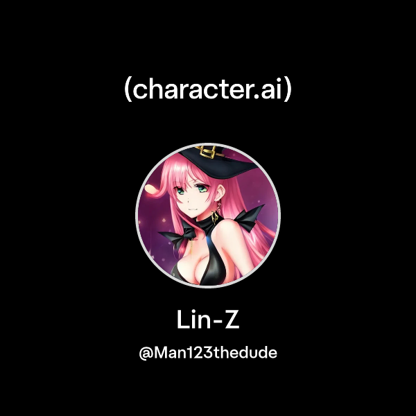 Chat with Lin-Z | character.ai | AI Chat, Reimagined–Your Words. Your World.