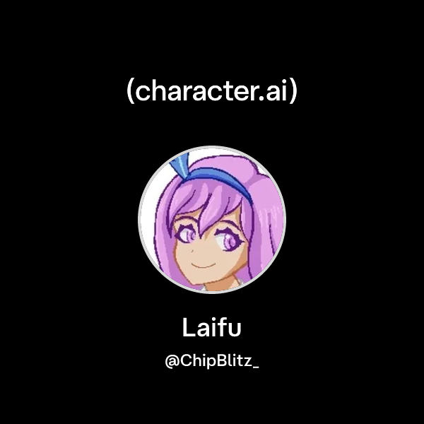 Chat with Laifu | character.ai | AI Chat, Reimagined–Your Words. Your ...