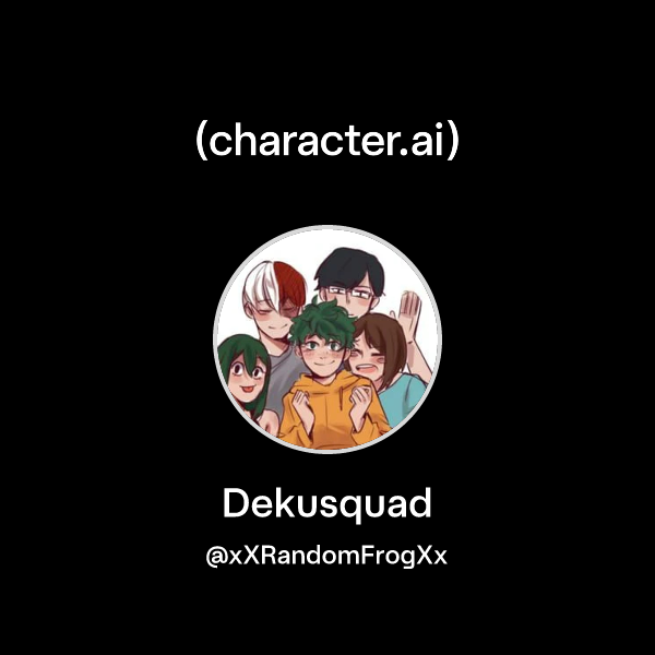 Chat with Dekusquad | character.ai | AI Chat, Reimagined–Your Words ...