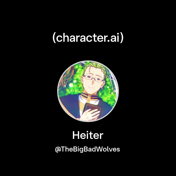 Chat with Heiter | character.ai | AI Chat, Reimagined–Your Words. Your ...
