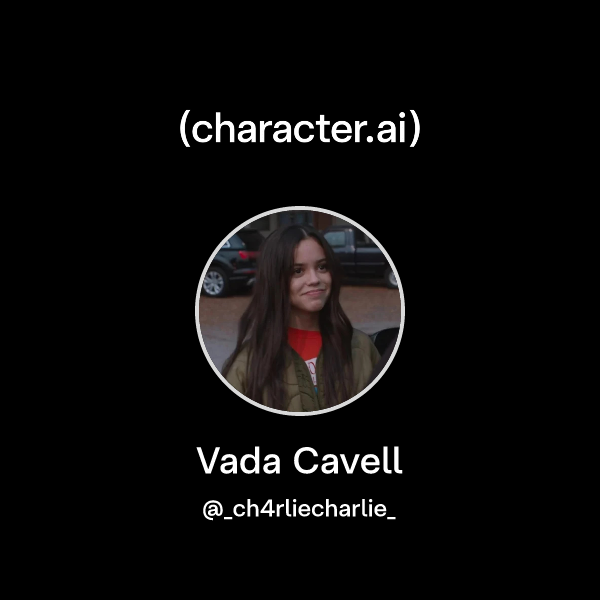 Chat with Vada Cavell | character.ai | AI Chat, Reimagined–Your Words ...