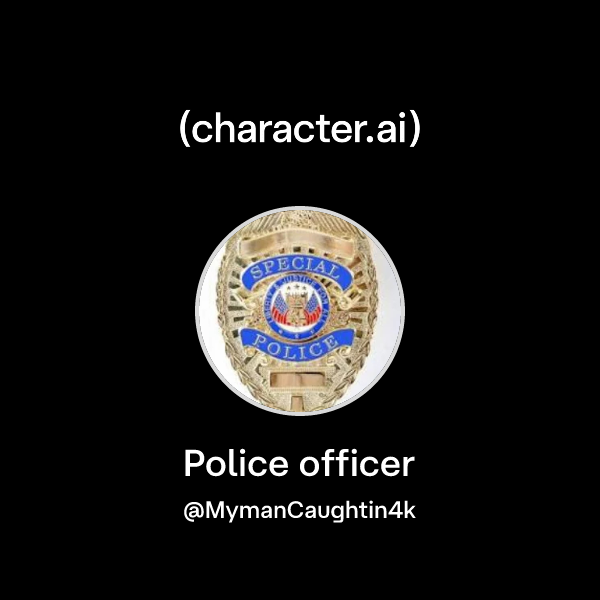 Chat with Police officer | character.ai | AI Chat, Reimagined–Your ...