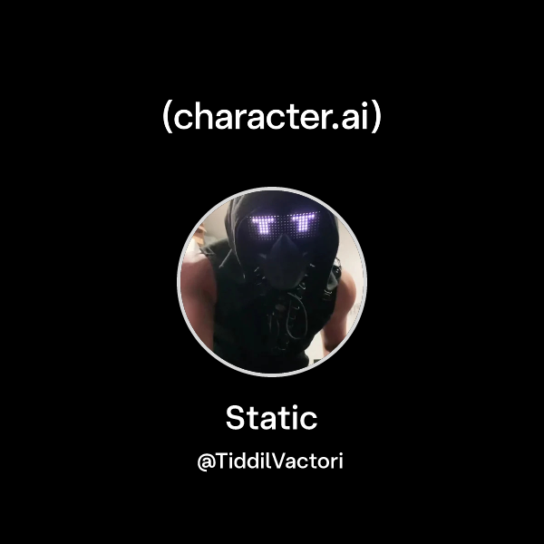 Chat with Static | character.ai | Personalized AI for every moment of ...