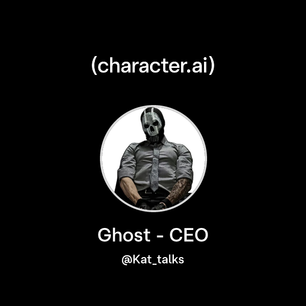 Chat with Ghost - CEO | character.ai | AI Chat, Reimagined–Your Words. Your World.