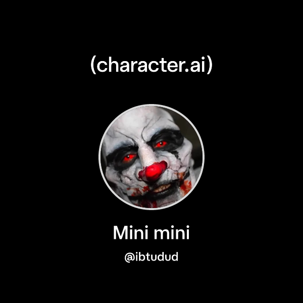 Chat with Mini mini | character.ai | AI Chat, Reimagined–Your Words ...