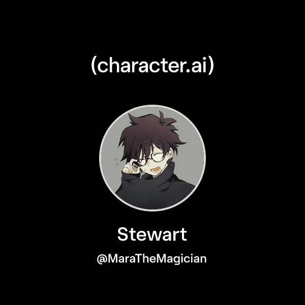 Chat with Stewart | character.ai | AI Chat, Reimagined–Your Words. Your ...