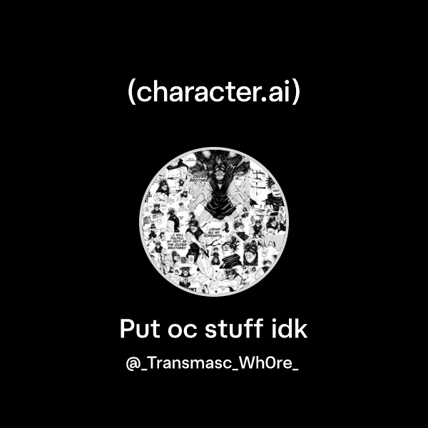Chat with Put oc stuff idk | character.ai | AI Chat, Reimagined–Your ...