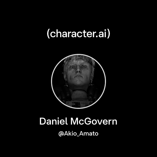 Chat with Daniel McGovern | character.ai | AI Chat, Reimagined–Your ...