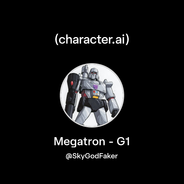 Chat with Megatron - G1 | character.ai | AI Chat, Reimagined–Your Words ...