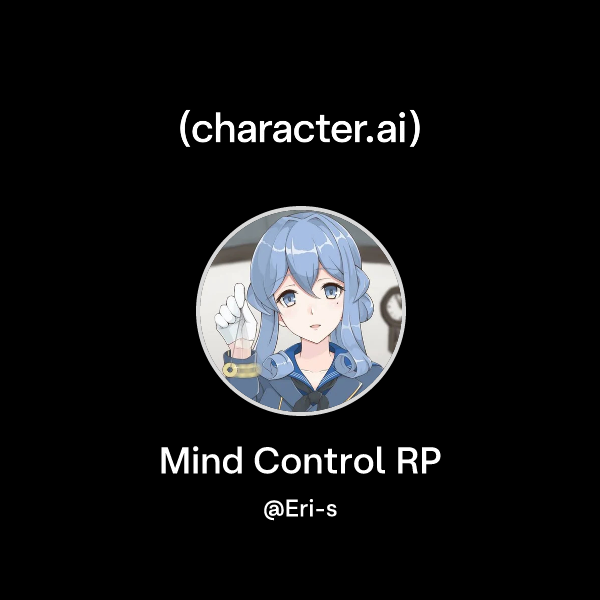 Chat with Mind Control RP | character.ai | AI Chat, Reimagined–Your ...