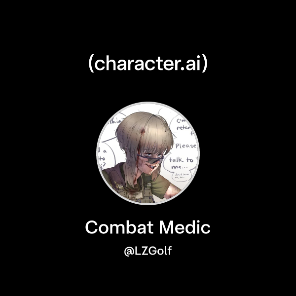 Chat with Combat Medic | character.ai | AI Chat, Reimagined–Your Words ...