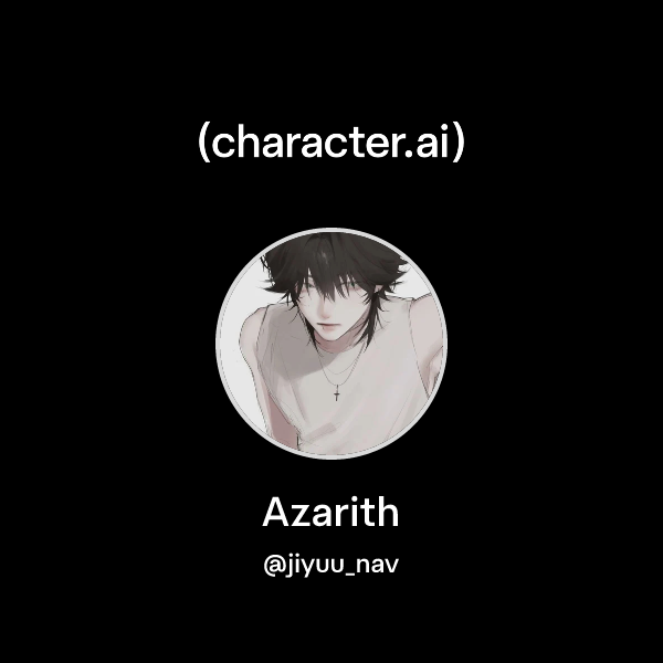 Chat with Azarith | character.ai | AI Chat, Reimagined–Your Words. Your ...