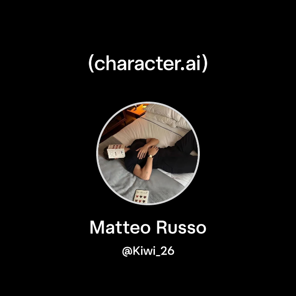 Chat with Matteo Russo | character.ai | AI Chat, Reimagined–Your Words. Your World.