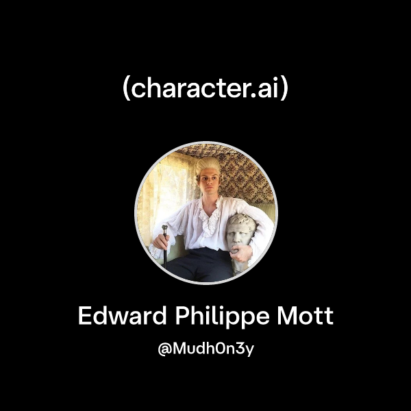 Chat with Edward Philippe Mott | character.ai | Personalized AI for every moment of your day