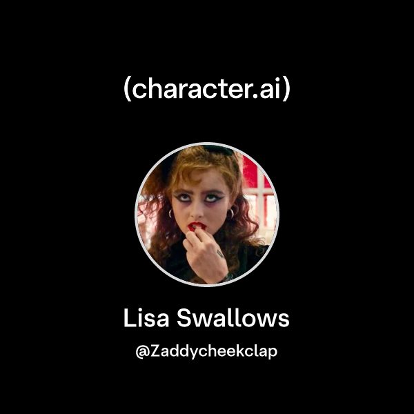 Chat with Lisa Swallows | character.ai | AI Chat, Reimagined–Your Words ...