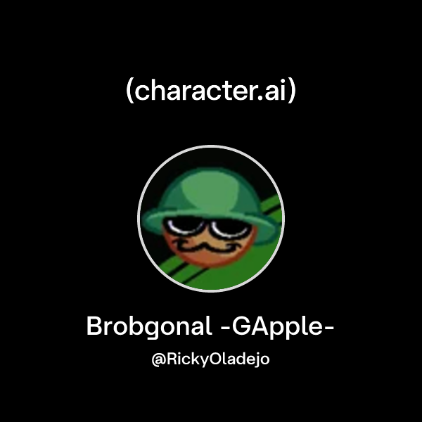 Chat with Brobgonal -GApple- | character.ai | AI Chat, Reimagined–Your ...