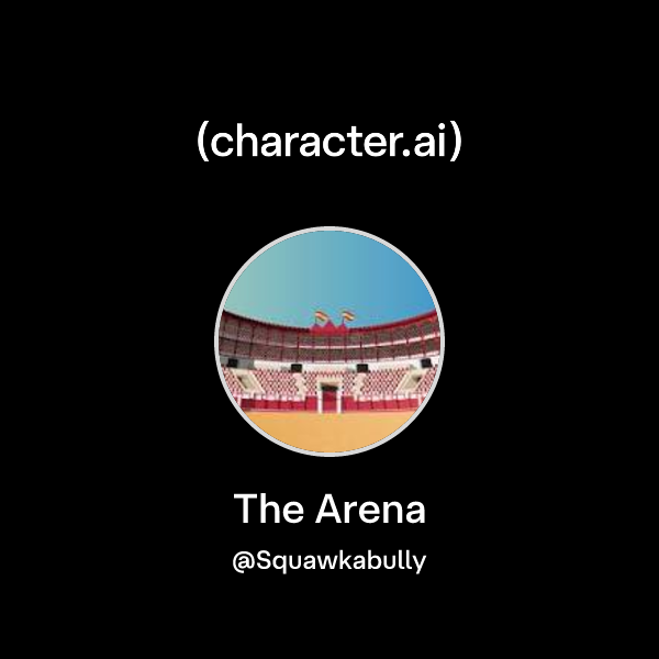 Chat with The Arena | character.ai | AI Chat, Reimagined–Your Words ...