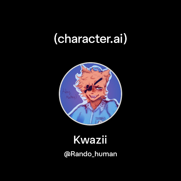 Chat with Kwazii | character.ai | AI Chat, Reimagined–Your Words. Your ...